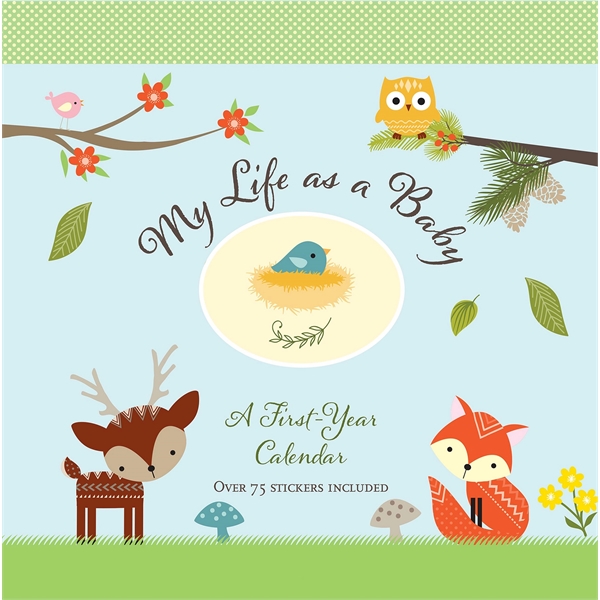 Woodland Friends - My Life as a Baby: A First Year Calendar - Mele ...